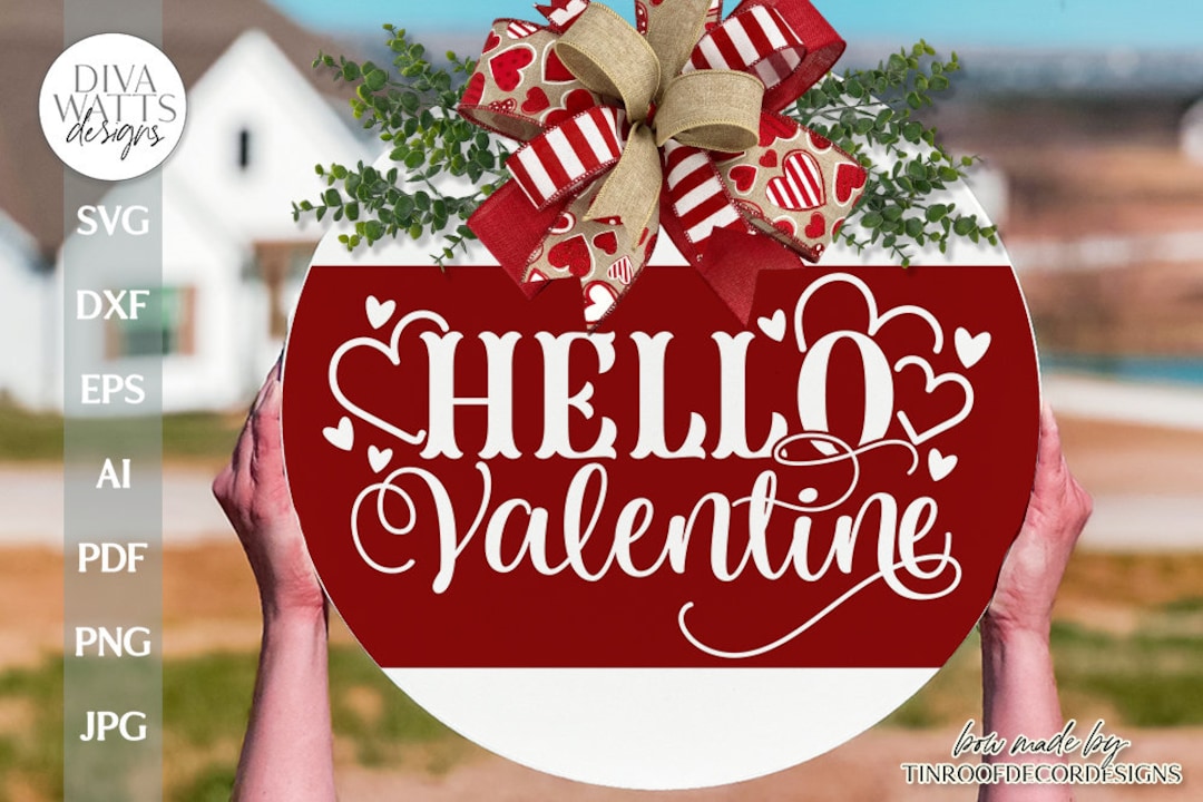 Hello Valentine SVG Valentine's Day Door Hanger SVG Valentine's Day ...