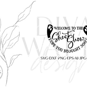 Welcome to the Sheet Show SVG | Halloween Ghost Door Hanger Design - Etsy