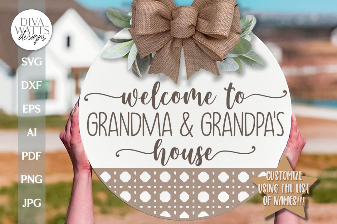 Grandparent's House SVG Grandparents Door Hanger Svg Welcome to Grandma ...