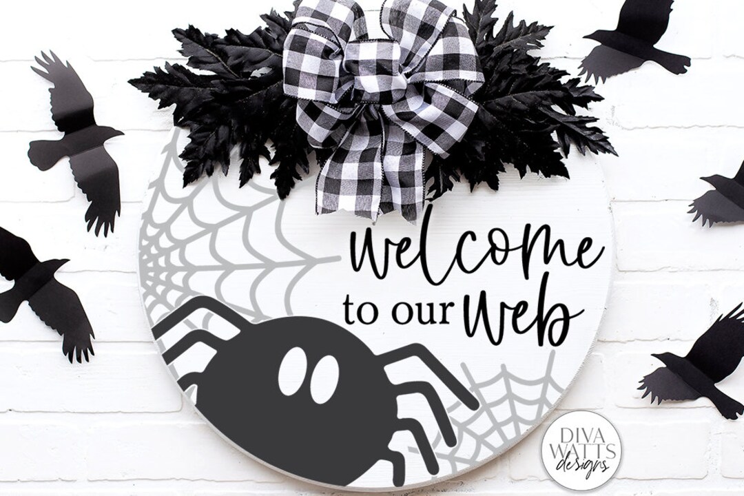 Welcome to Our Web | Halloween Spider Round Sign Design - Etsy