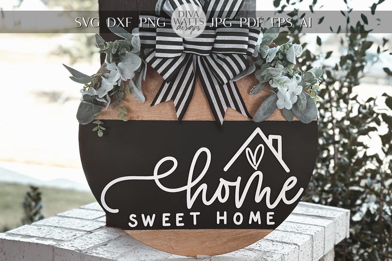 Home Sweet Home Round Door Hanger SVG, Layered Laser Cut File ...