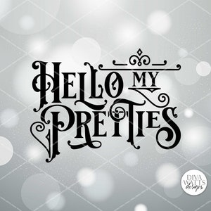 Hello My Pretties SVG | Round Halloween Sign Design - Etsy