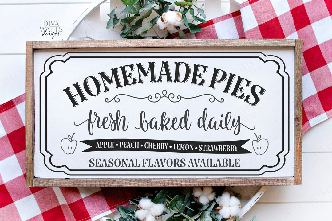 SVG | Homemade Pies | Cutting File | Kitchen Sign | Apple Cherry ...