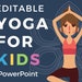 Yoga for Kids Powerpoint Presentation - Etsy