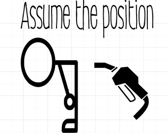 Assume the Position Decal - Etsy