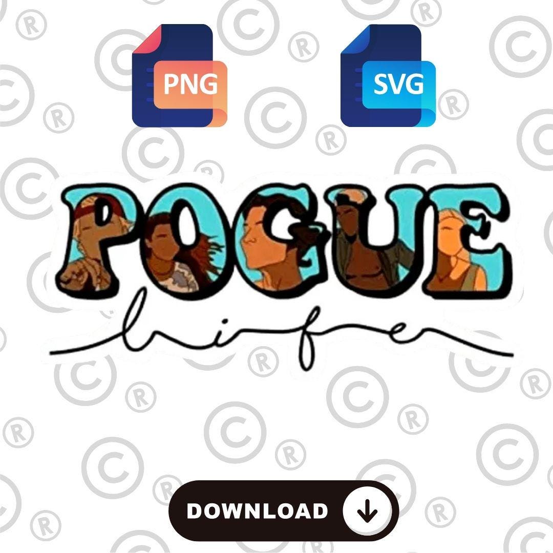 Pogue Life PNG/SVG Image File -instant Download for Shirts, Stickers ...