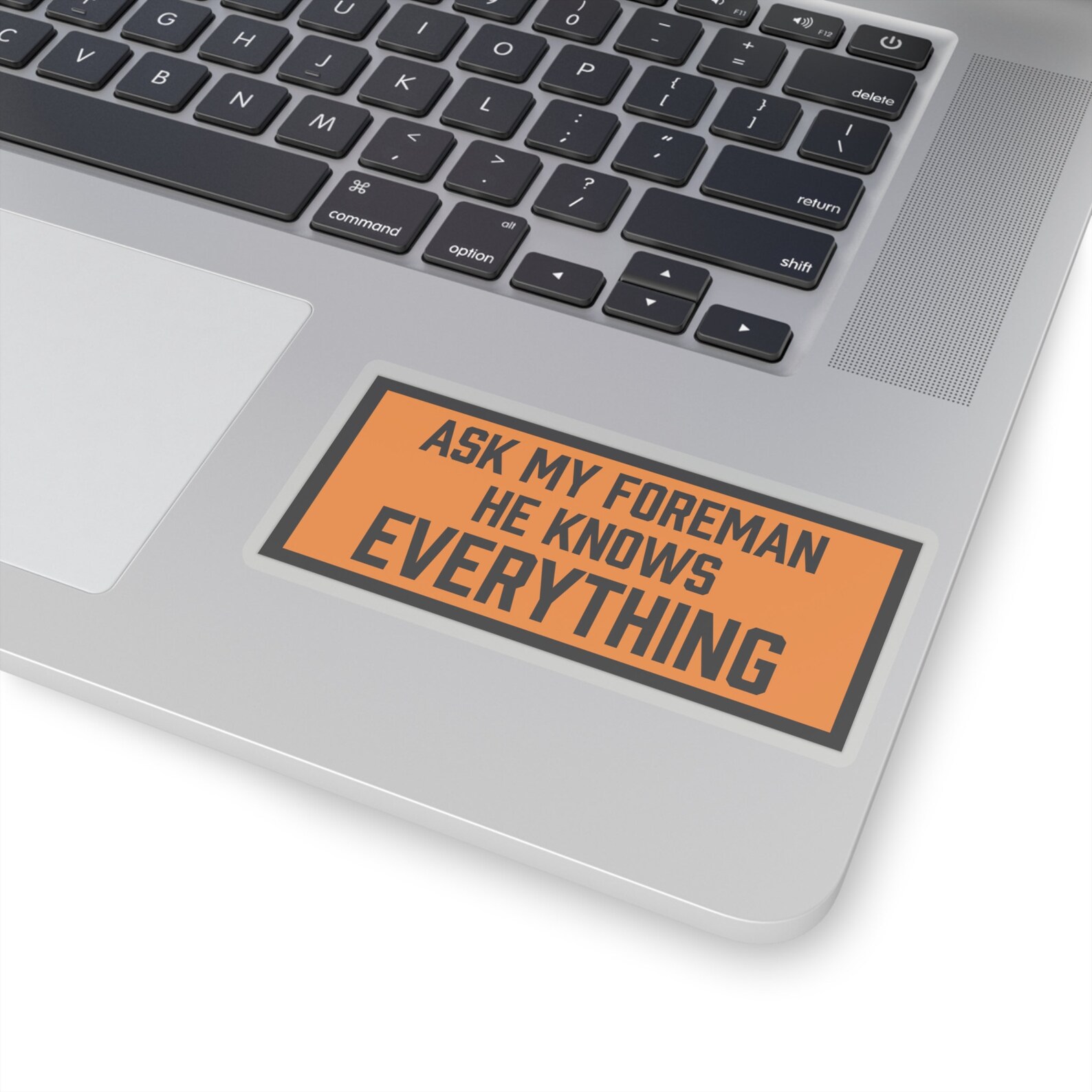 Ask My Foreman He Knows Everything Sticker (hardhat, Work Truck, Blue ...
