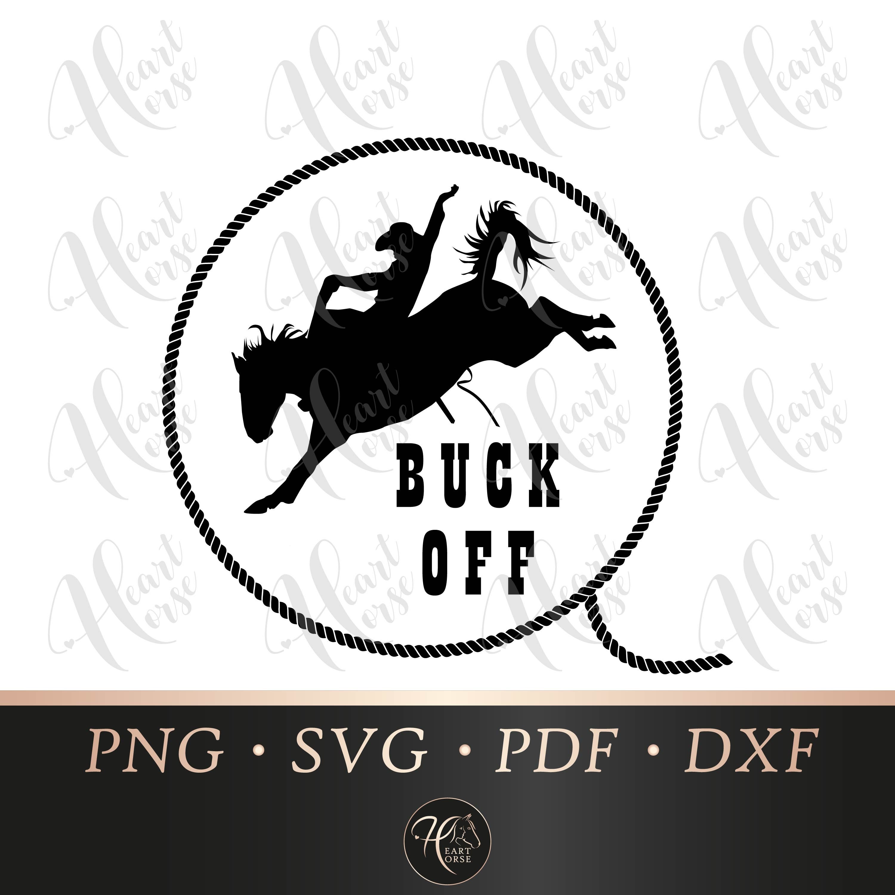 Buck off Svg Rodeo Svg Bucking Horse Svg Horse Humor Funny - Etsy