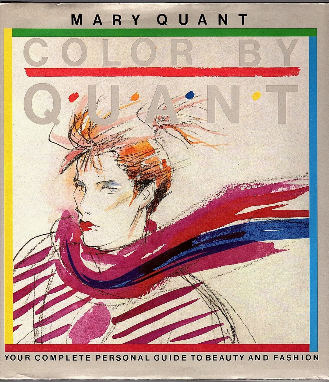 Color by Quant (jacket Subtitle: Your Complete Personal Guide to Beauty ...