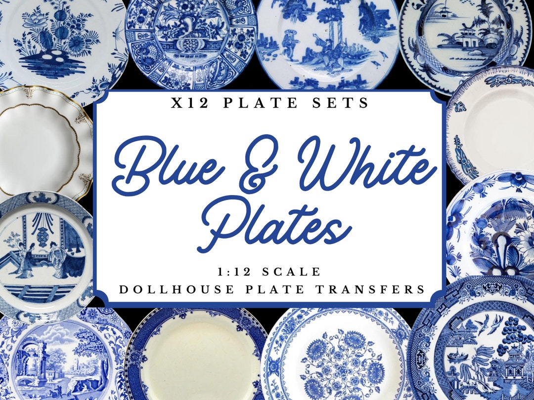 Blue & White Dollhouse Printable Plates 1:12 Scale Transfers | A4 ...