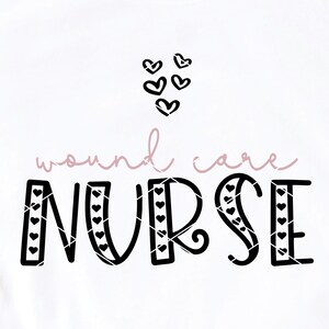 Wound Care Nurse Svg Cut File Png Dxf RN LPN Hearts Valentine - Etsy