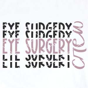 Eye Surgery Crew Svg Cut File Png Dxf Stacked Ophthalmology - Etsy