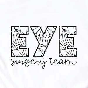 Eye Surgery Team Svg Cut File Png Dxf Crew Ophthalmology ...
