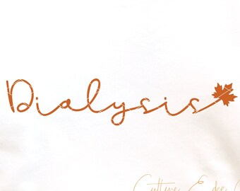 Autumn Dialysis Svg - Etsy