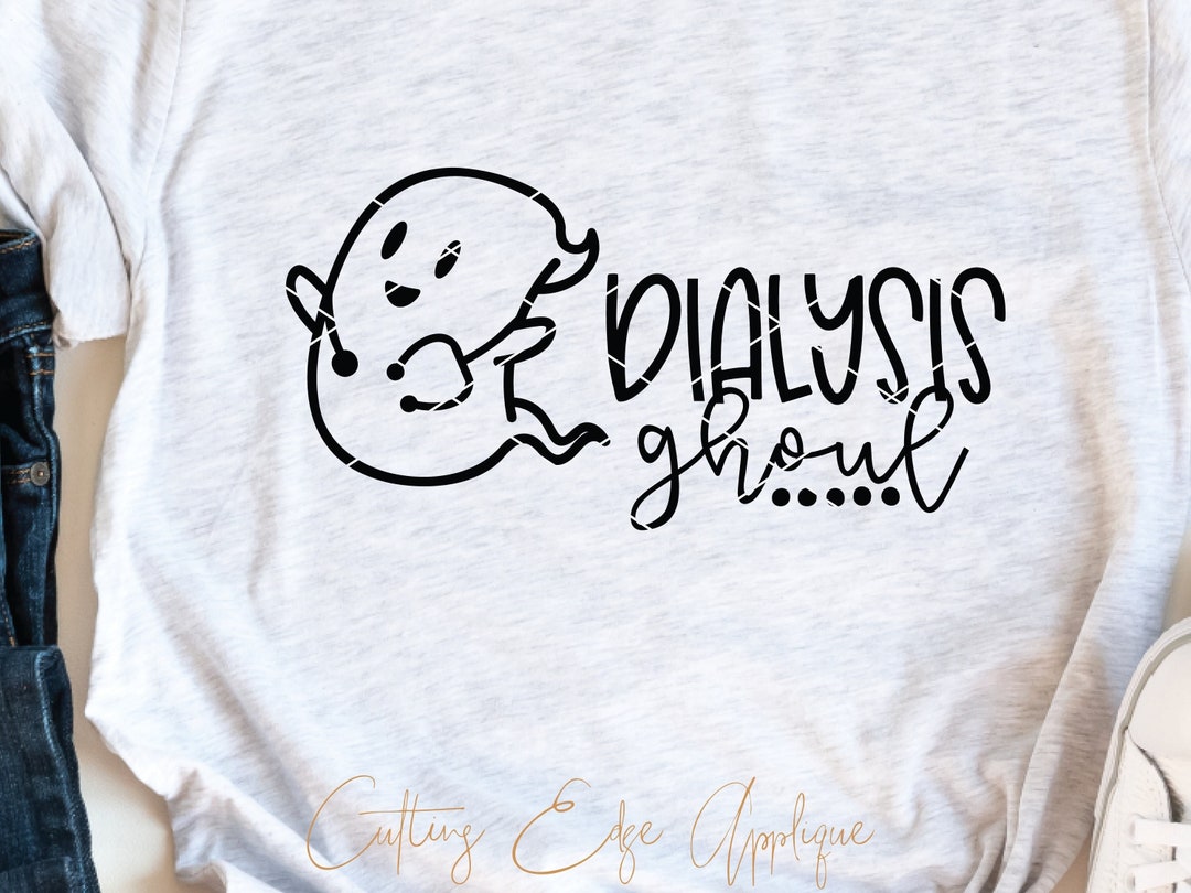 Dialysis Ghoul Svg Cut File Halloween Dialysis Girl Hemodialysis ...