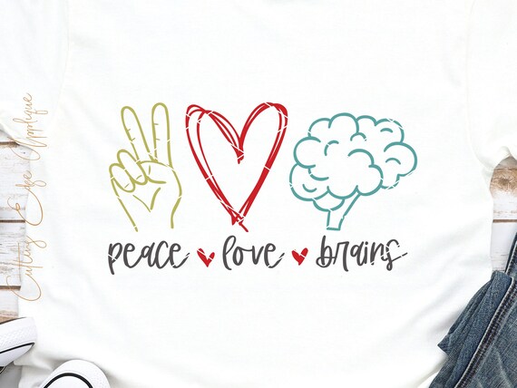 Peace Love Brains Svg Cut File Png Dxf Neurology Neuro Nurse - Etsy