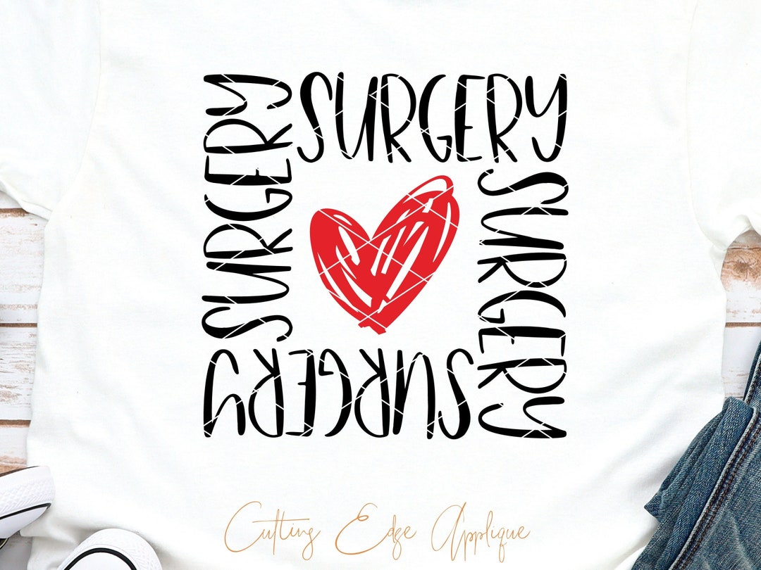 Love Surgery Svg Cut File Surgical Technologist OR Nurse Operating Room ...