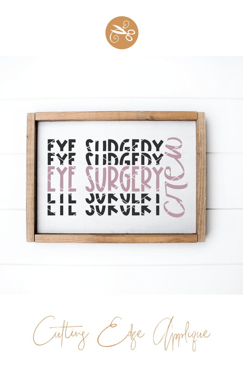 Eye Surgery Crew Svg Cut File Png Dxf Stacked Ophthalmology - Etsy