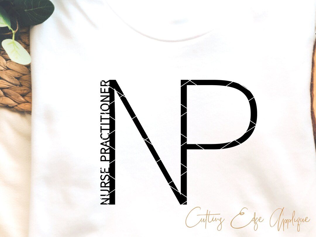Nurse Practitioner Svg Cut File Laser File NP Family Pediatric - Etsy