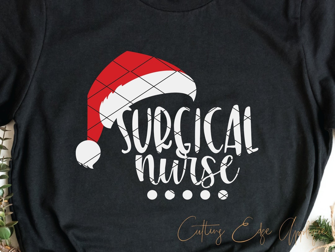 Christmas Surgical Nurse Svg Cut File Xmas Santa Holiday RN Surgery ...