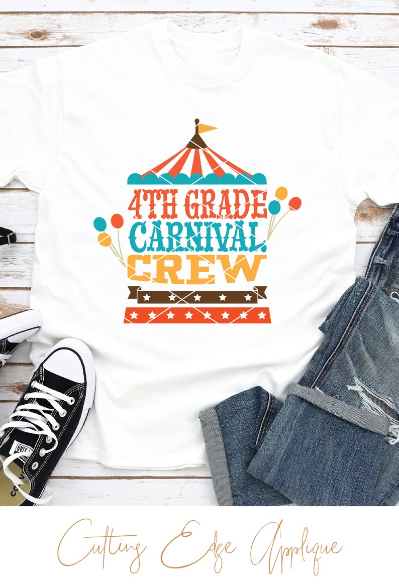 4th Grade Carnival Crew Svg Cut File Teacher Fourth Grade Squad ...