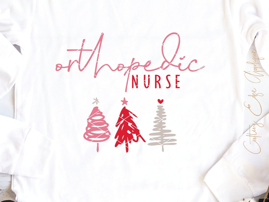 Christmas Orthopedic Nurse Svg Cut File Xmas Trees Holiday RN - Etsy