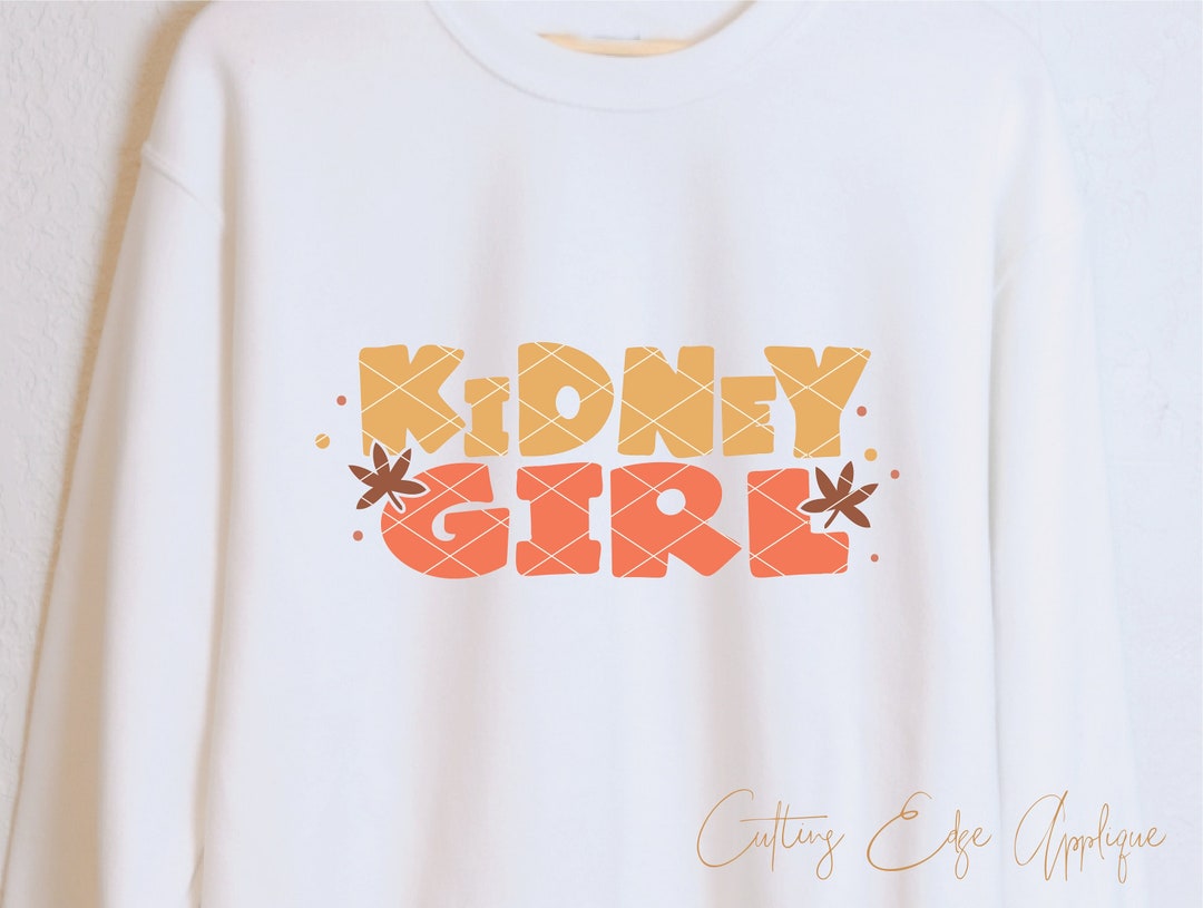 Kidney Girl Svg Cut File Png Dxf Dialysis Autumn Fall - Etsy