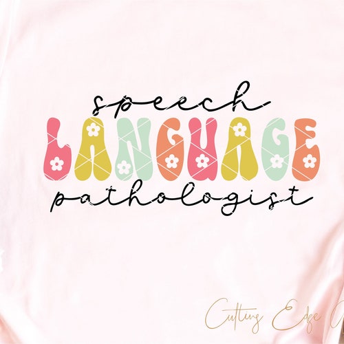 Speech Language Pathologist SVG Slp Gifts SVG Speech Therapy - Etsy