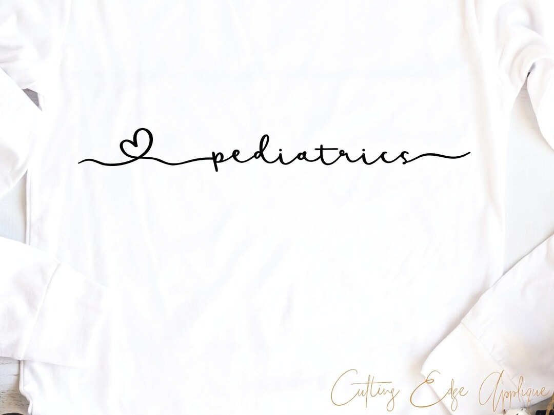Love Pediatrics Svg Cut File Peds Pediatric Nurse Practitioner - Etsy
