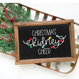 Christmas Kidney Cheer Svg Cut File Dialysis Hemodialysis Peritoneal ...