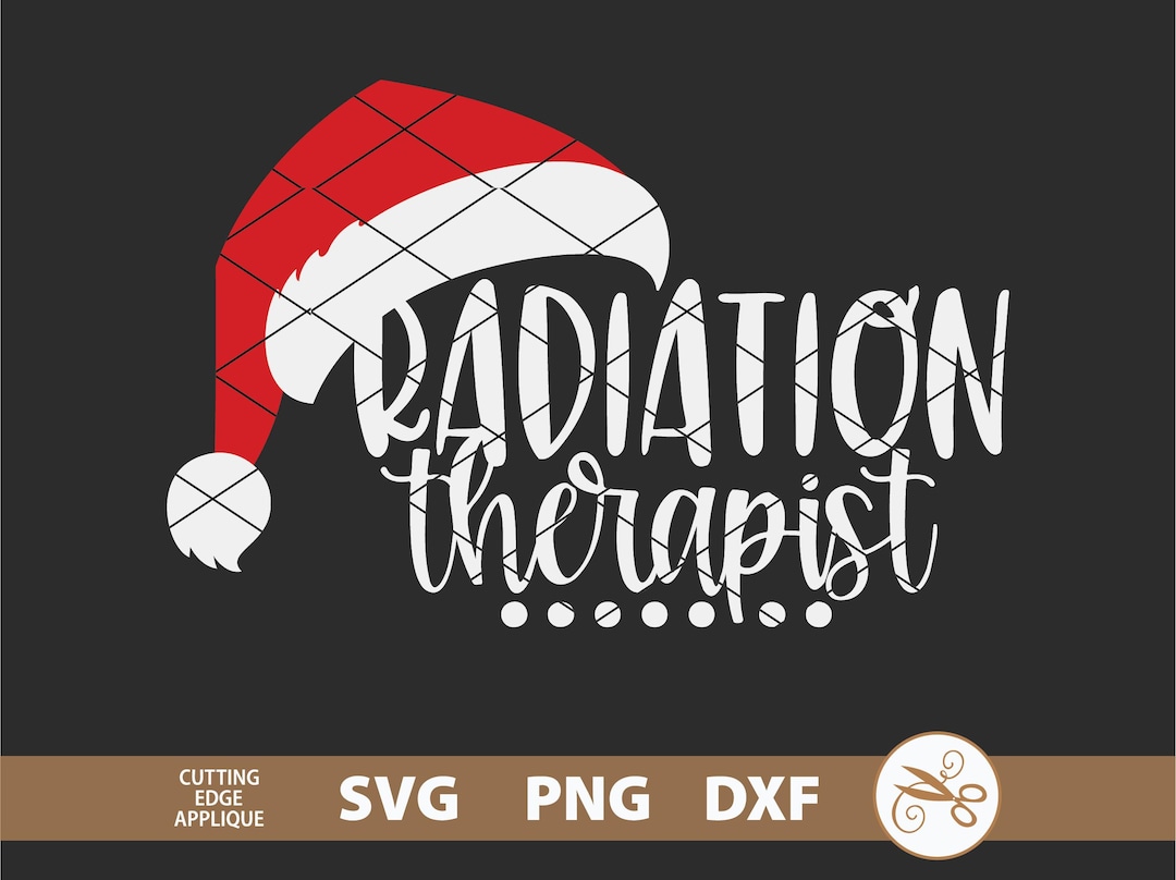 Christmas Radiation Therapist Svg, Santa Hat Radiation Therapist Svg ...