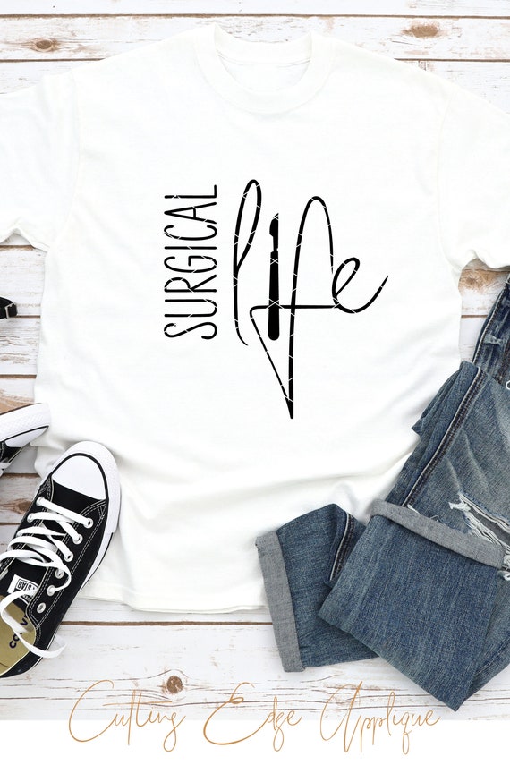Surgical Life Svg Cut File Png Dxf Surgical Technologist OR - Etsy