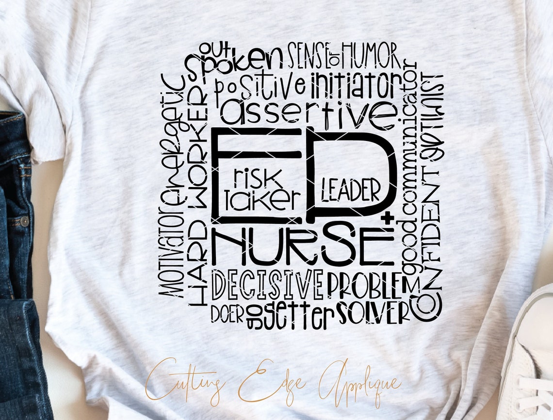 Emergency Department Nurse Svg Cut File ED Nurse Week Encouragement ...