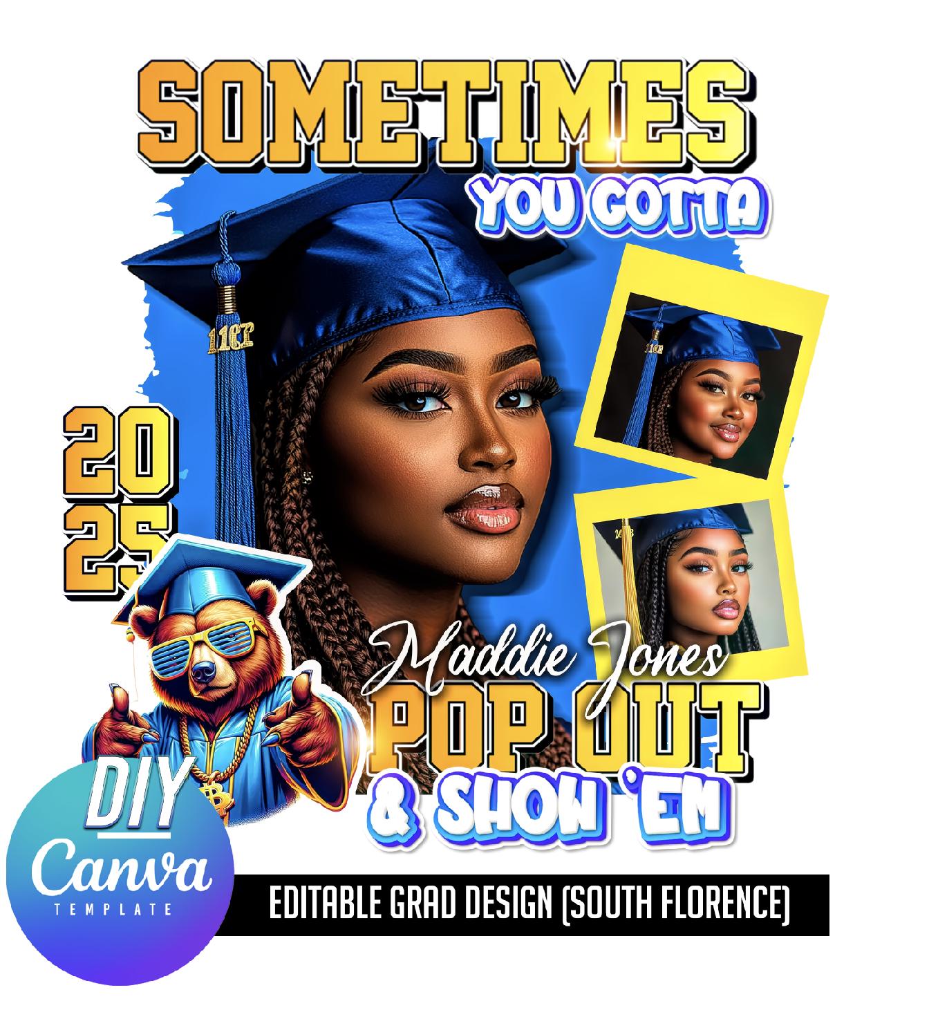 Editable Graduation Canva Template | "pop Out and Show 'em" Grad Fan ...