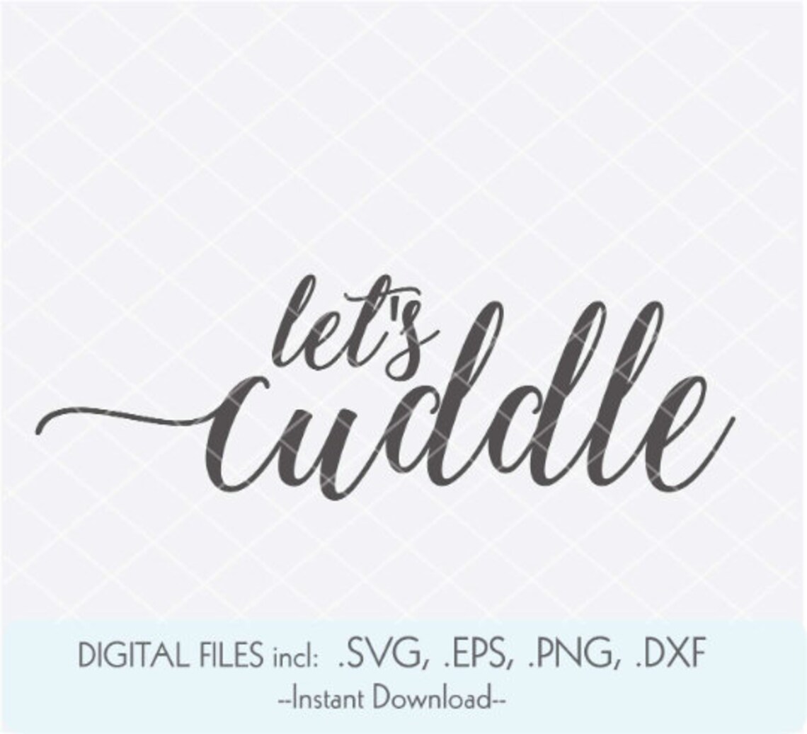 Let's Cuddle Svg, Lets Cuddle Svg, Lets Cuddle Print, Farmhouse Let's Cuddle, Master Bedroom ...