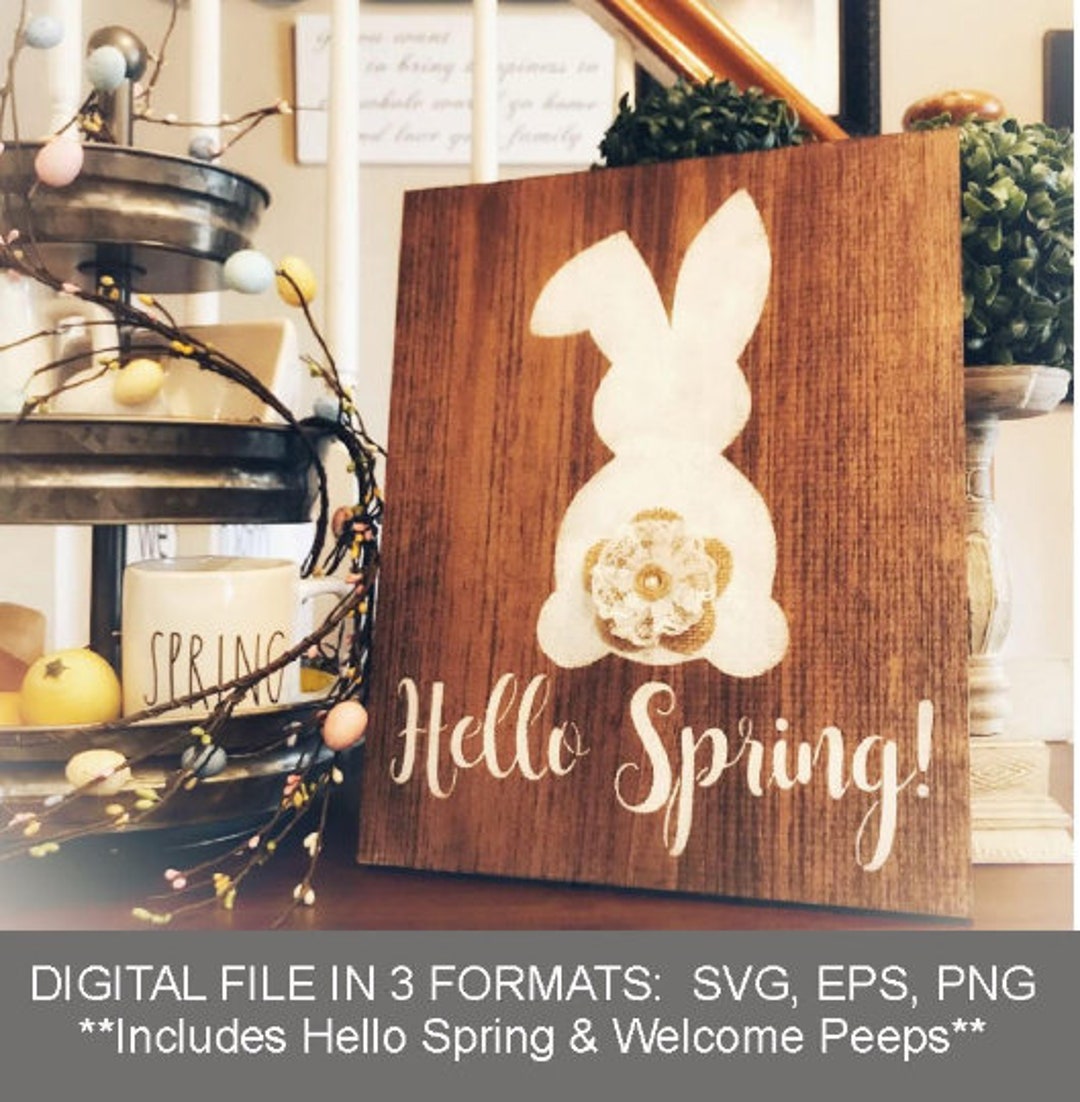 SVG Hello Spring, Spring Bunny Svg, Welcome Peeps Svg, Peeps Svg ...
