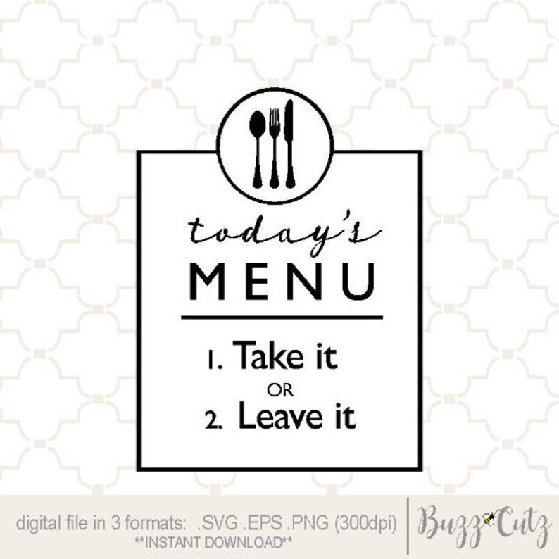 SVG today's menu menu svg take it or leave it kitchen | Etsy