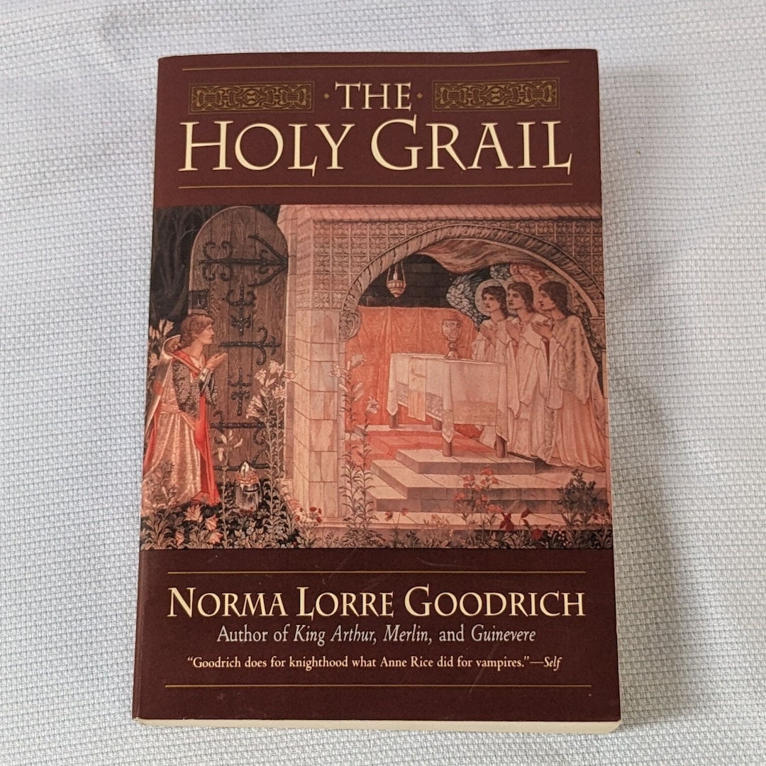 The Holy Grail by Norma L. Goodrich, a Different Take on Arthurian ...