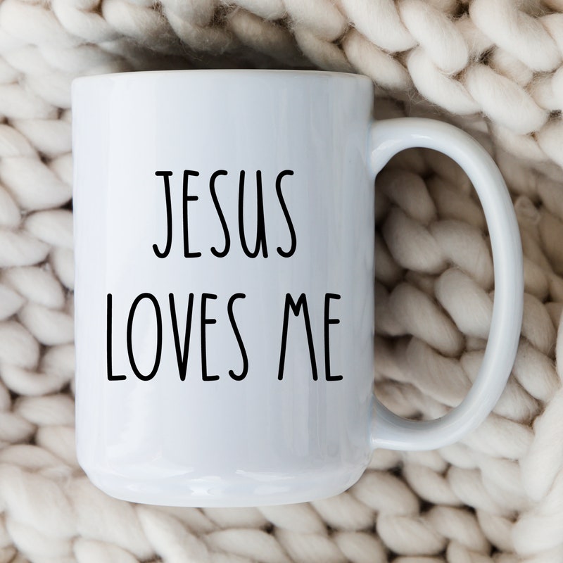 Jesus Loves Me Coffee Cup - Etsy