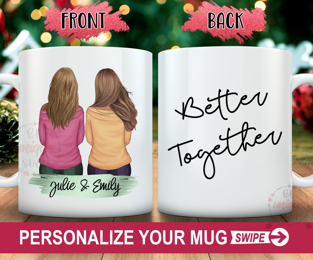 Better Together, Best Friends Mug, Best Friend Gift,friendship Mug,best ...