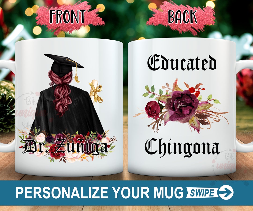 Educated Latina Doctora Chingona Latina Con Diploma Latina Graduation ...