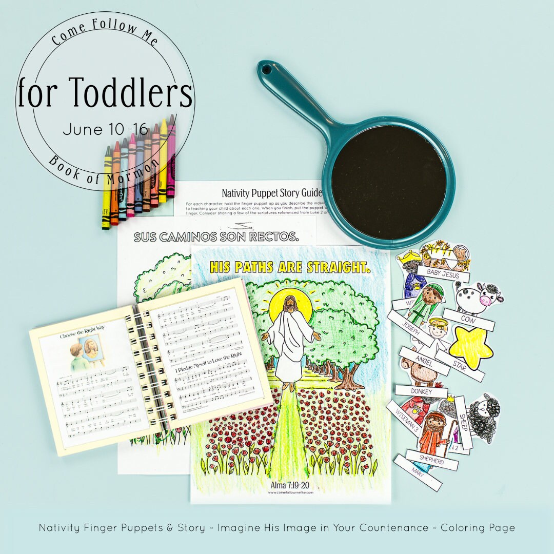 Come Follow Me Primary 2024 TODDLER: Book of Mormon Lesson 24 June 10 ...