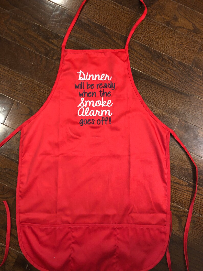 Dinner Will Be Ready When the Fire Alarm Goes off Apron/ Funny Apron ...
