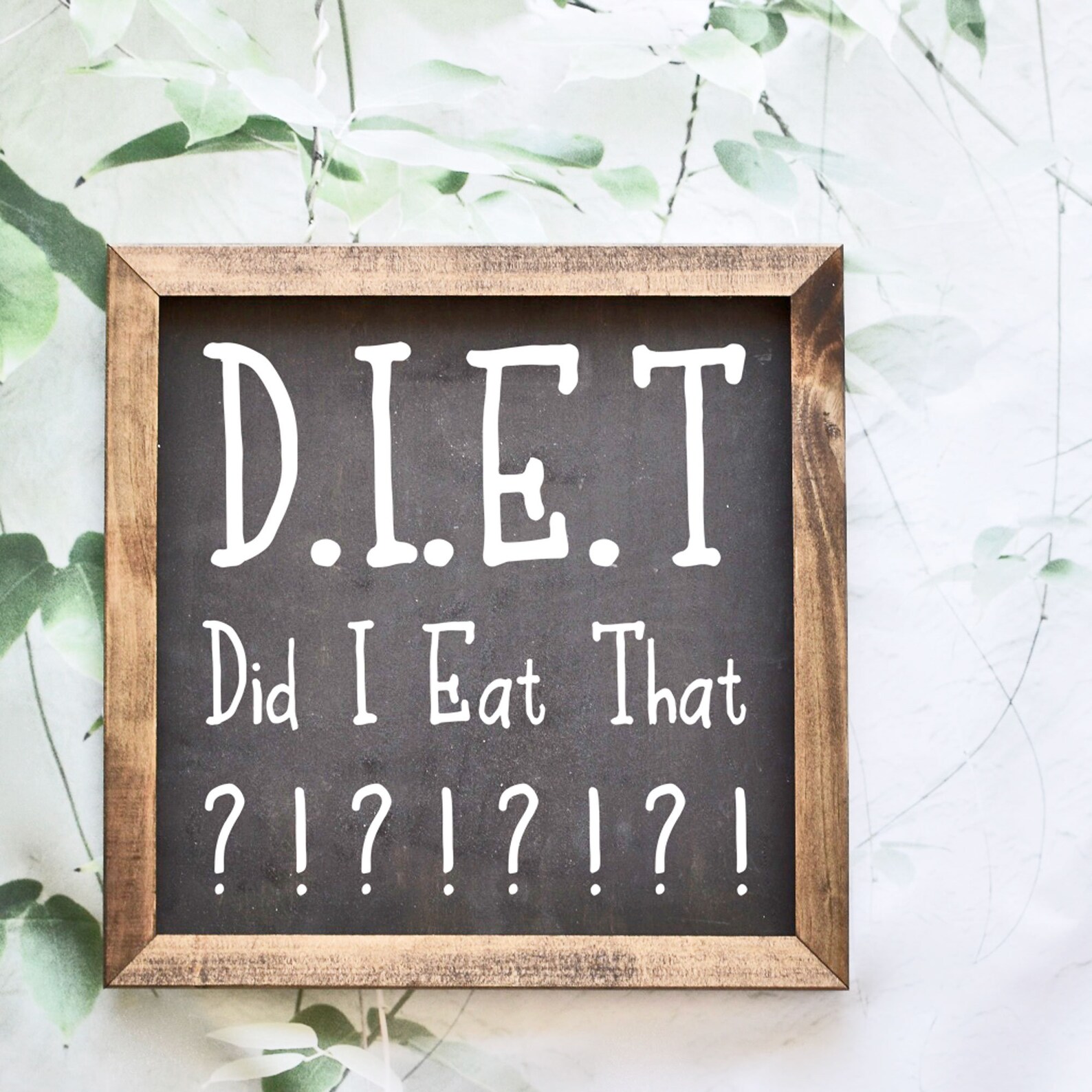 Diet Did I Eat That Diet Sign Wood Sign Wood Signs - Etsy UK