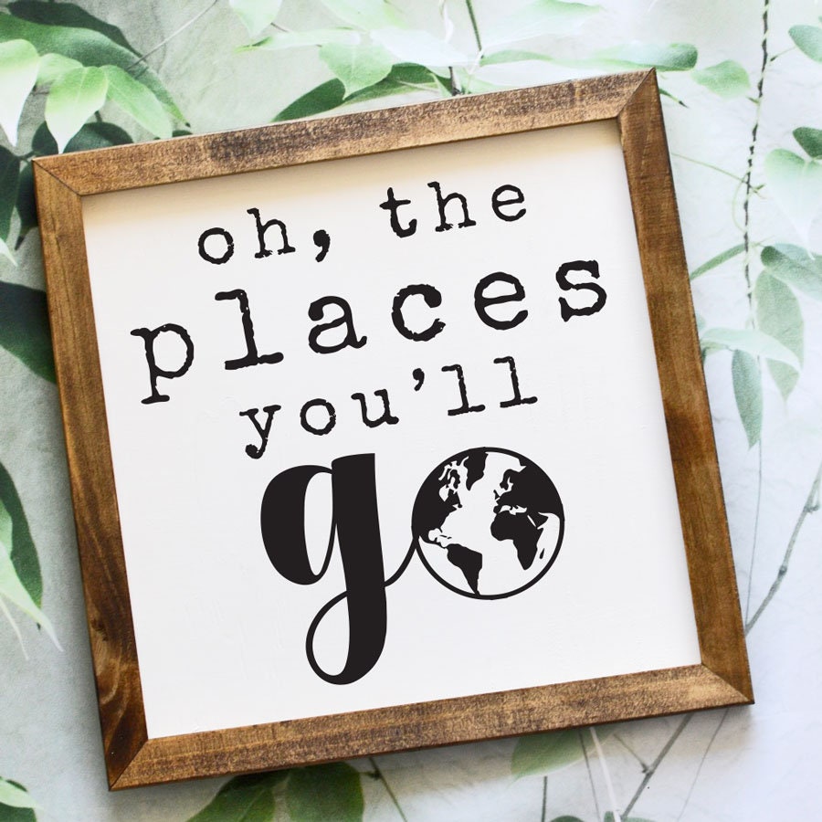Oh the Places You'll Go Wood Sign Graduation Gift Dorm | Etsy