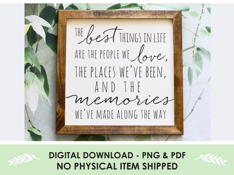 The Best Things in Life PRINTABLE Sign | Farmhouse Wall Art ...