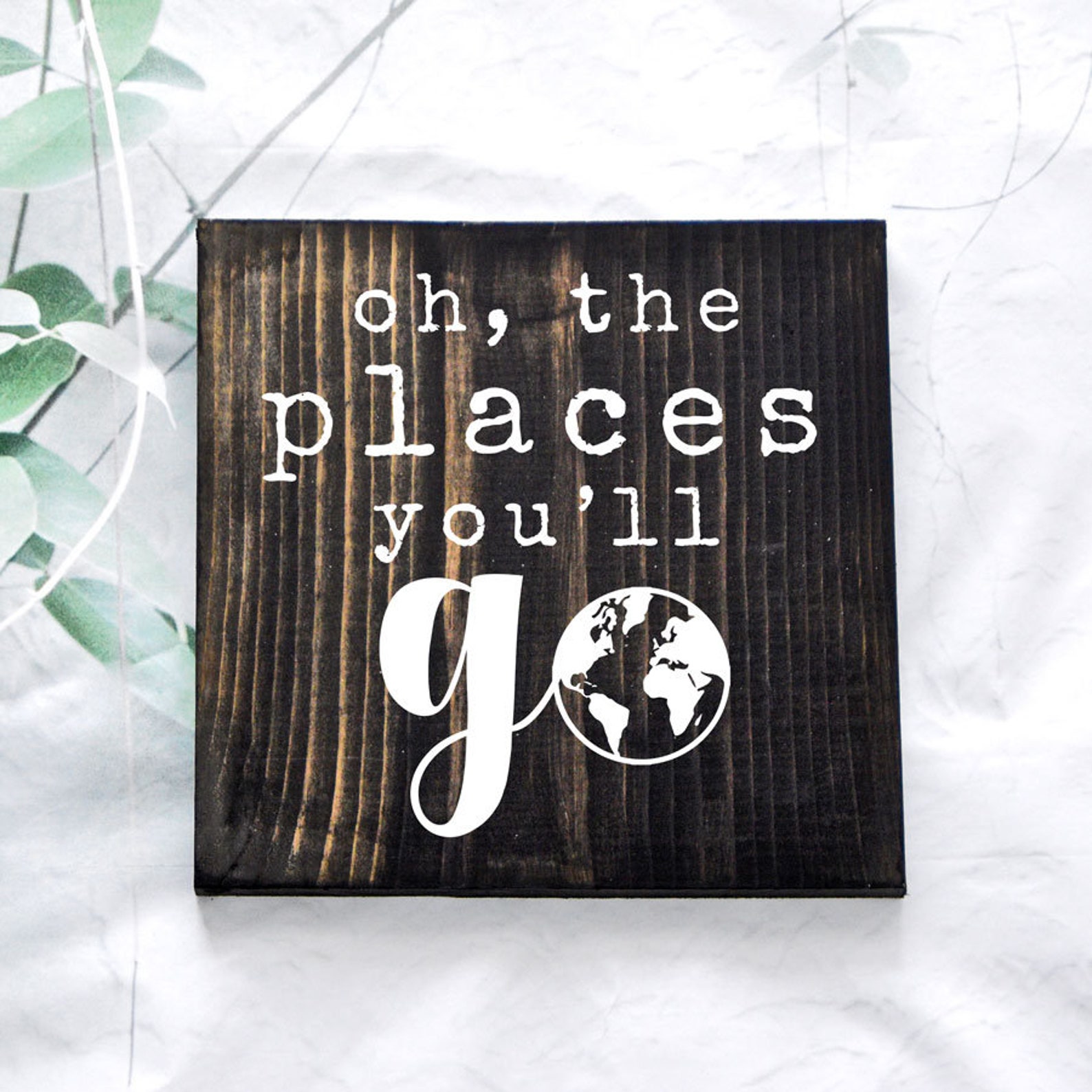 Oh the Places You'll Go, Sign, Wood Sign, Home Decor, Graduation Gift ...
