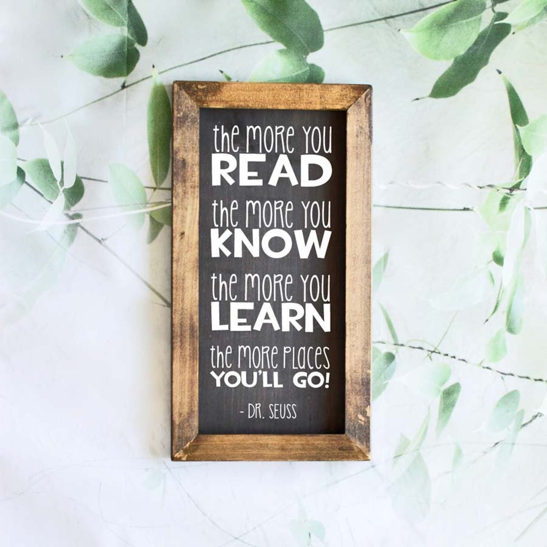 The More You Read, Dr. Seuss Sign, Classroom Decor, Wood Sign, Back to ...