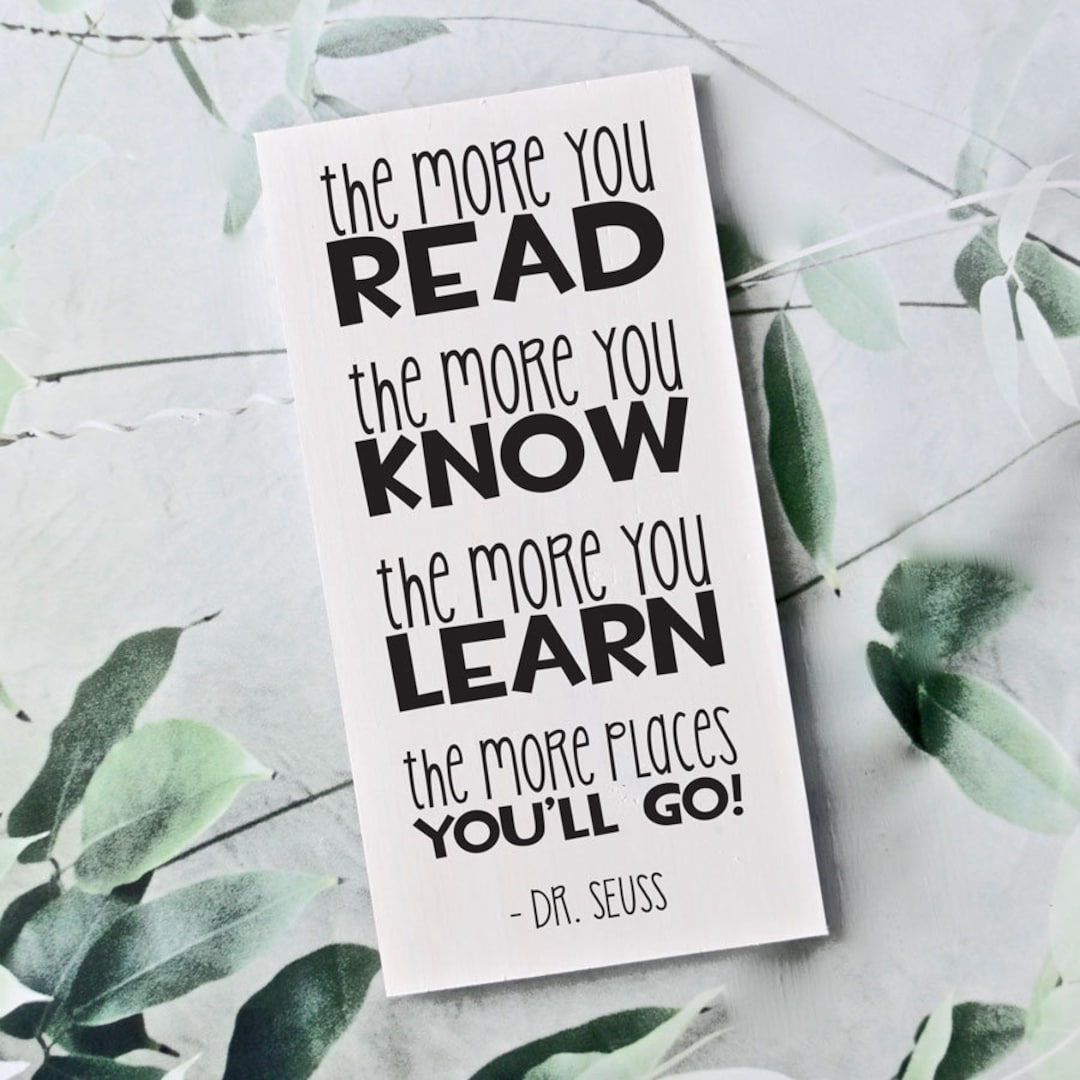 The More You Read, Dr. Seuss Sign, Classroom Decor, Wood Sign, Back to ...