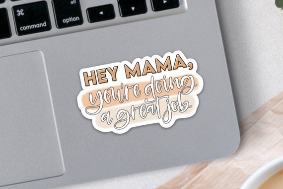 Hey Mama Die Cut Vinyl Sticker Decal Waterproof White - Etsy